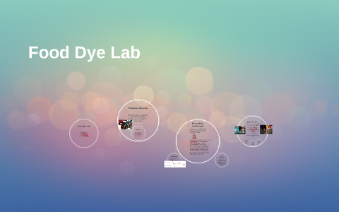 Food Dye Lab by Grace Gilbertson on Prezi
