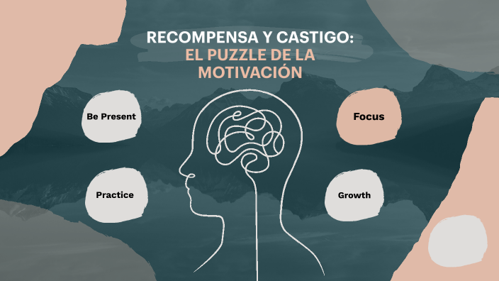 RECOMPENSA Y CASTIGO: EL PUZZLE DE LA MOTIVACIÓN by Ancon Inmobiliario ...