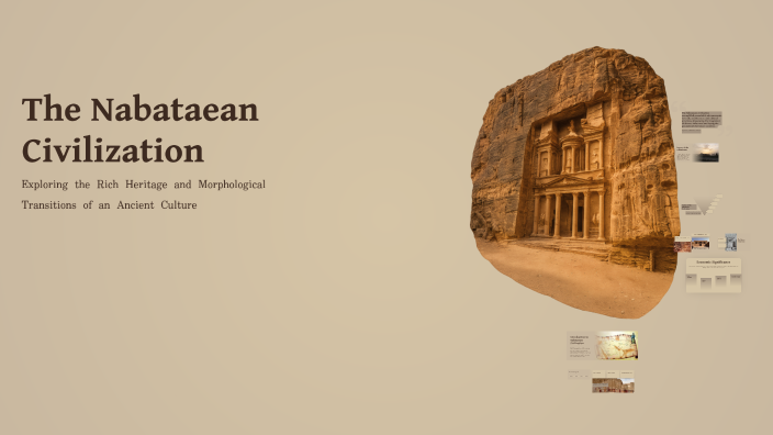 The Nabataean Civilization by Muaz Mohamed on Prezi