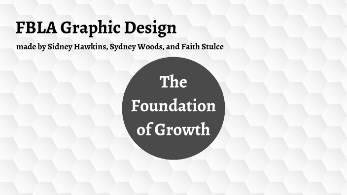 FBLA Graphic Design by Sidney Hawkins on Prezi