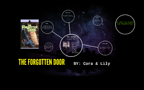 THE FORGOTTEN DOOR by on Prezi