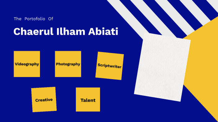 Portofolio Chaerul Ilham Abiati by Chaerul Ilham Abiati on Prezi