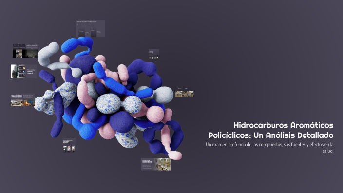 Hidrocarburos Aromáticos Policíclicos: Un Análisis Detallado by martin ...