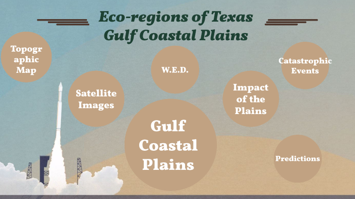Ecoregions of Texas: Gulf Coastal Plains by David Varghese on Prezi