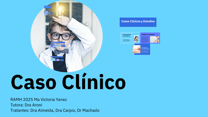 Caso Clínico by Vicky Yanez on Prezi