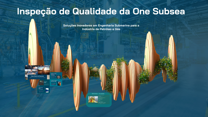 Inspeção de Qualidade na One Subsea by Nicollas Adrian on Prezi