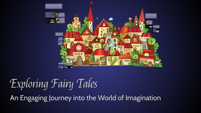 Exploring Fairy Tales by Worrell Matt on Prezi