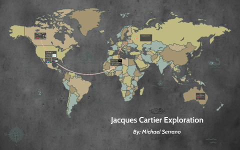 Jacques Cartier Exploration by Michael Serrano on Prezi