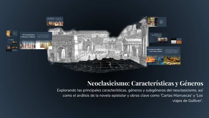 Neoclasicismo: Características y Géneros by Elisa Cáceres on Prezi