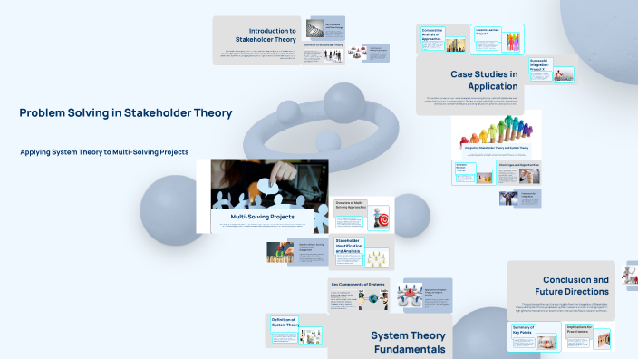 Problem Solving in Stakeholder Theory by Caroline Dierkes on Prezi
