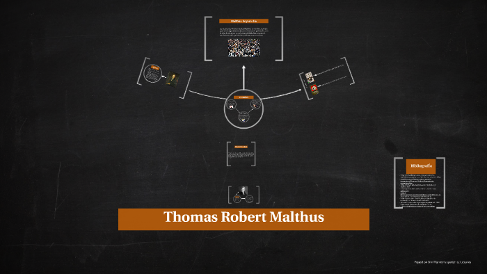 Thomas Robert Malthus by Manu Villegas on Prezi