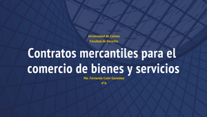 Presentación PREZI Contratos mercantiles para el comercio de bienes y ...