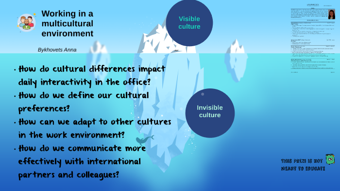 Working in a multicultural environment by Anna Bykhovets on Prezi