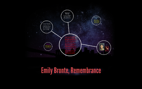 Emily Bronte, Remembrance by leah goggleye on Prezi