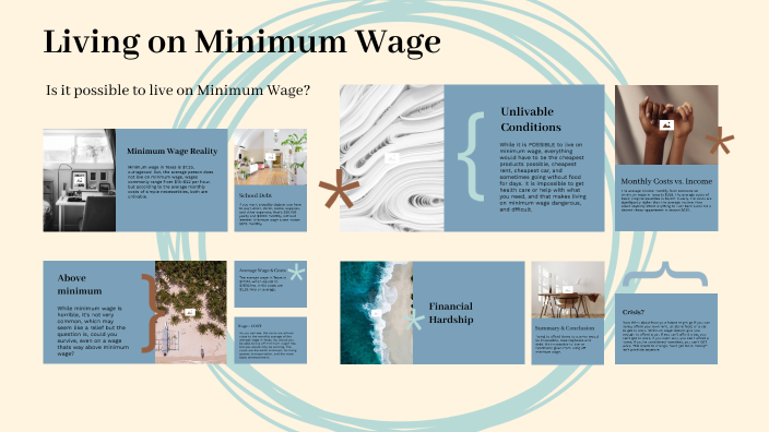 Living on Minimum Wage by Kaylen Weber on Prezi