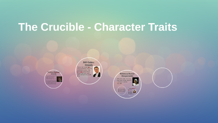The Crucible - Character Traits by Taryn Yargeau on Prezi