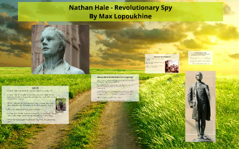 Nathan Hale - Revolutionary Spy by Mrs. Kempski on Prezi