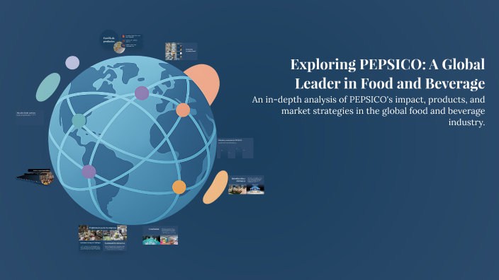 Exploring PEPSICO: A Global Leader in Food and Beverage by Artemio Díaz ...