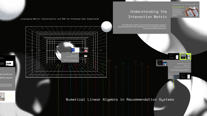 Numerical Linear Algebra in Recommendation Systems by Mahdieh Mmm on Prezi