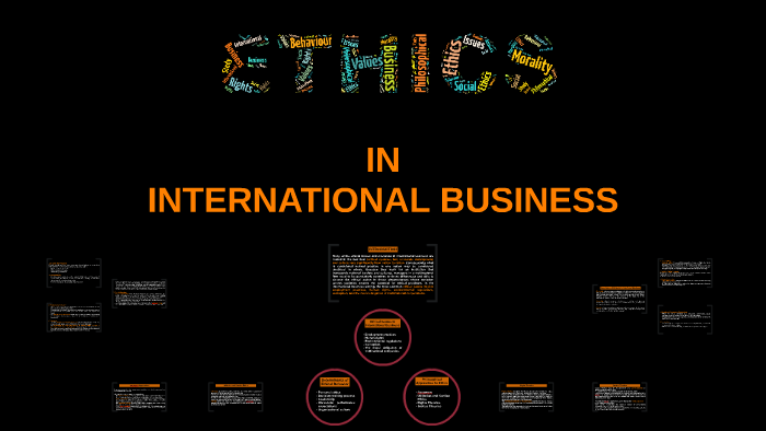 Ethics In International Business by Kunal Madaan on Prezi