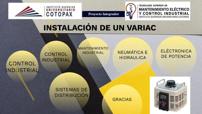 INSTALACIÓIN DE VARIAC TRIFÁSICO by jose chicaiza on Prezi INSTALACIÓIN DE VARIAC TRIFÁSICO by jose chicaiza on Prezi