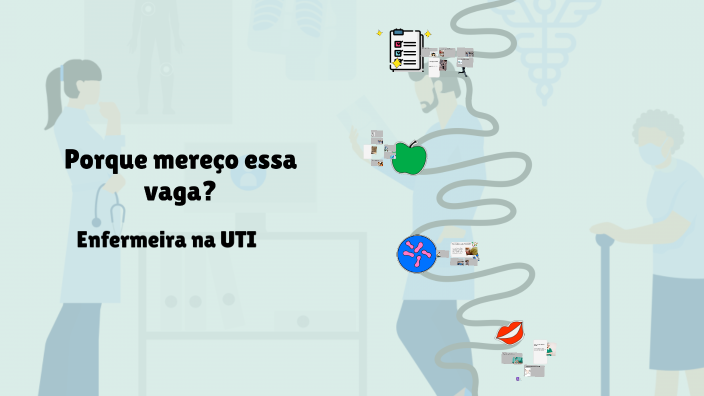 Enfermeira na UTI: Perfil e Competências by livia fernandez on Prezi