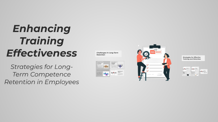 Enhancing Training Effectiveness by liam rowe on Prezi