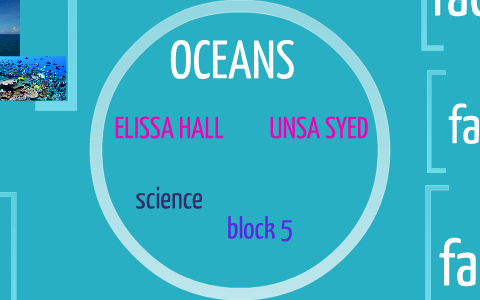 OCEANS by Pamela Lassiter on Prezi