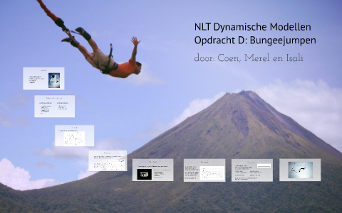 NLT Dynamische Modellen, Bungeejump by Isali Kant on Prezi