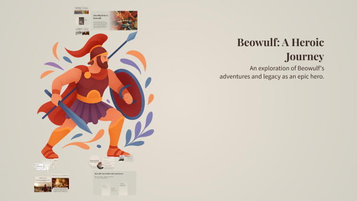 Beowulf: A Heroic Journey by kj hutchinson on Prezi