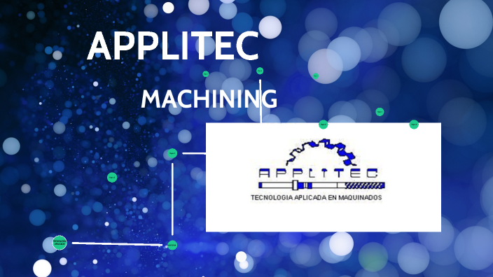 APPLITEC MACHINING CARTA PRESENTACIÓN by Applitec Plastic on Prezi