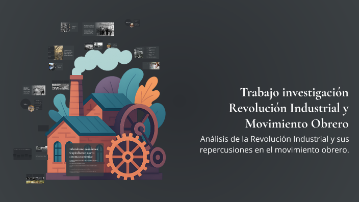 Trabajo investigación Revolución Industrial y Movimiento Obrero by ...