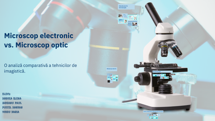 Electric Microscope vs. Optical Microscope by Voicu Daria on Prezi