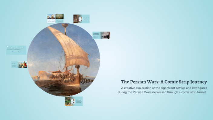 The Persian Wars: A Comic Strip Journey by Avery Trevathan on Prezi