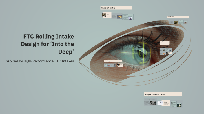FTC Rolling Intake Design for ‘Into the Deep’ by Palash Cyas on Prezi