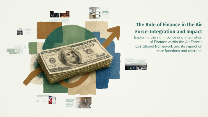 The Role of Finance in the Air Force: Integration and Impact by Gonca ...