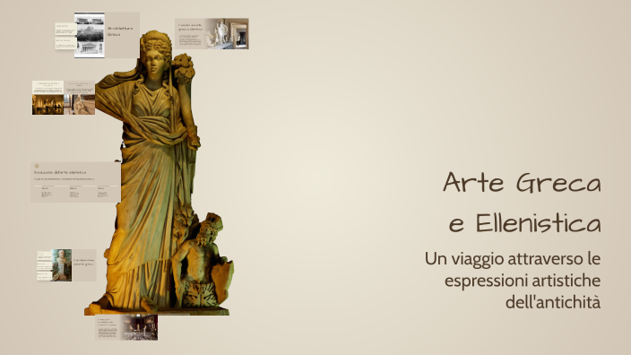 Arte Greca e Ellenistica by Paola Granara on Prezi
