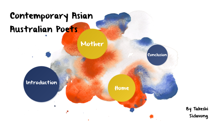 Contemporary Asian Australian Poets by Takeshi Sidavong on Prezi