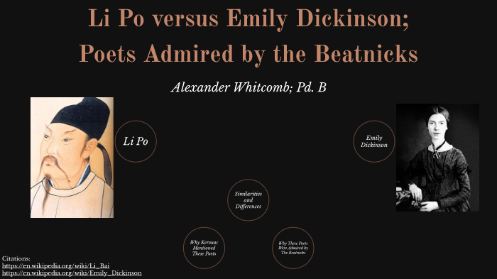 Li Po versus Emily Dickinson by Alexander Whitcomb on Prezi