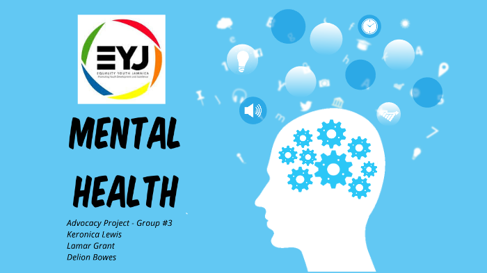 Advocacy Project on Mental Health by Lamar Bowes on Prezi