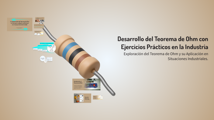 Desarrollo del Teorema de Ohm con Ejercicios Prácticos en la Industria ...