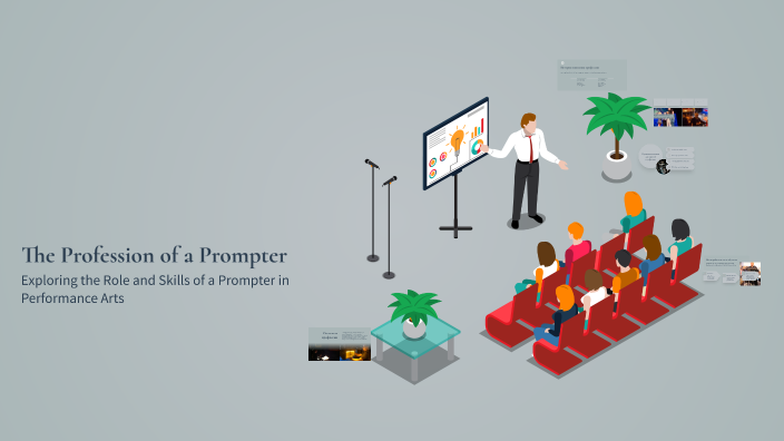 The Profession of a Prompter by РУСЯ КАРАБАЗА on Prezi