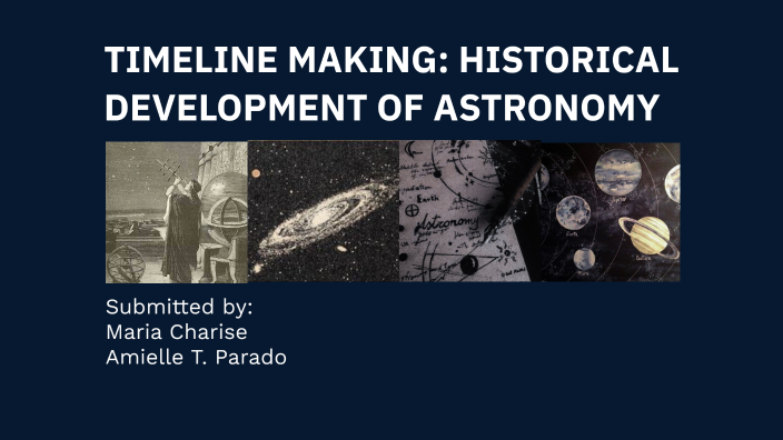 Historical Development of Astronomy by methodical 101 on Prezi