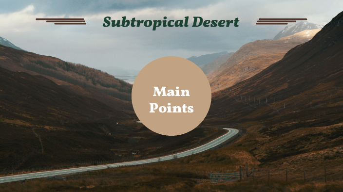 Subtropical Desert by George Abadir on Prezi
