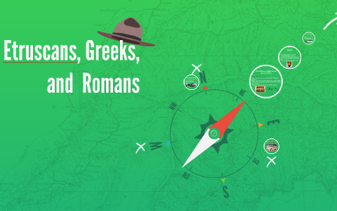 Greek and Etruscan influence on Rome by Easter bunny on Prezi