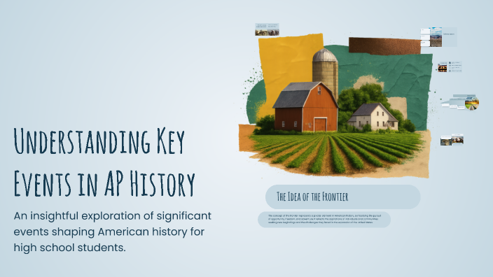 Understanding Key Events in AP History by Alexander Crawford on Prezi
