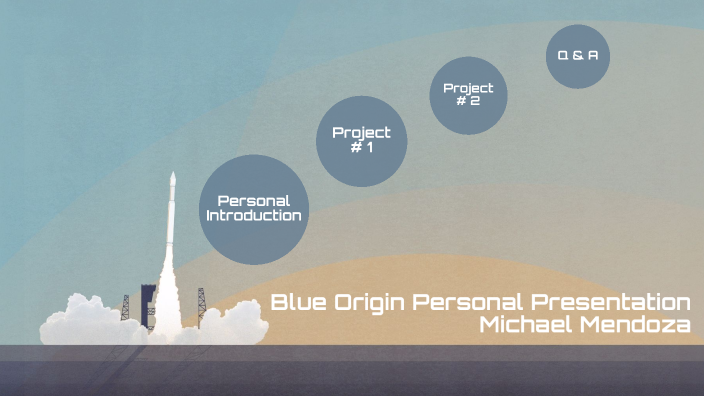 Blue Origin Presentation by Michael Mendoza on Prezi