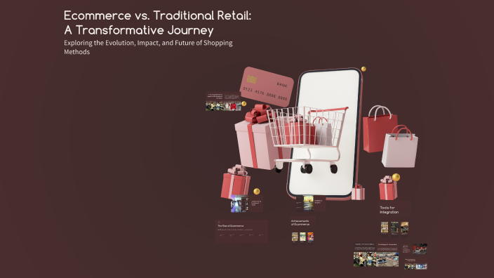 Ecommerce vs. Traditional Retail: A Transformative Journey by Peter ...