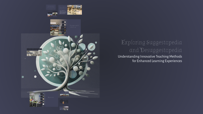 Exploring Suggestopedia and Desuggestopedia by Johndel Cablay on Prezi