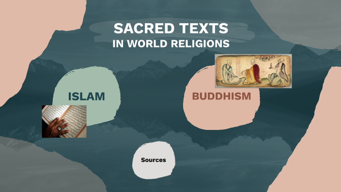 Sacred texts in World Religions by Jeanelle De Sagun on Prezi